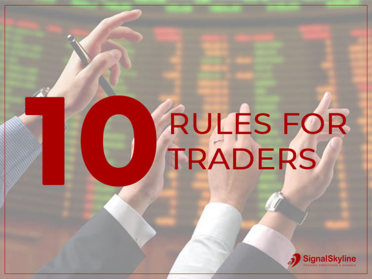 10 Rules For Traders To Look For In 2018 | Signal Skyline
